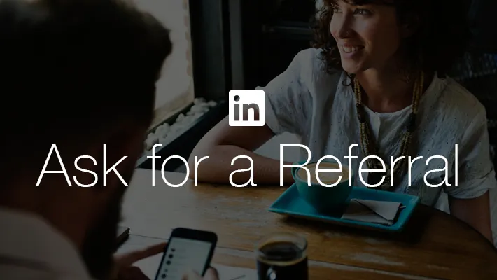 LinkedIn Adds New 'Ask for Referral' Option to Help Job Seekers ...