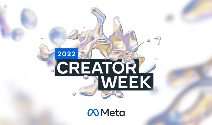 Meta Announces 2022 Creator Week Event, Which Will Focus on Reels ...