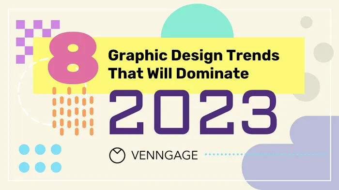 8 Graphic Design Trends that Will Dominate 2023 [Infographic] | Social ...