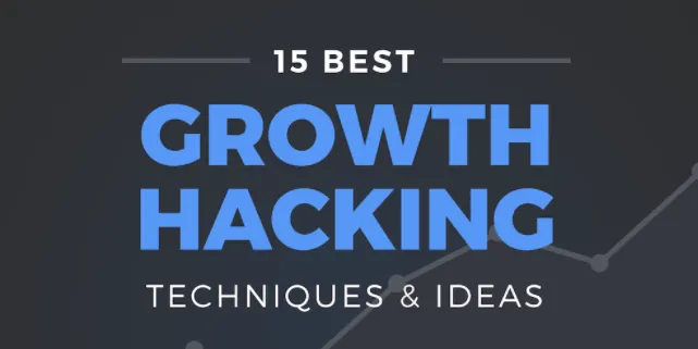 15 Best Growth Hacking Techniques and Ideas [Infographic] | Social ...