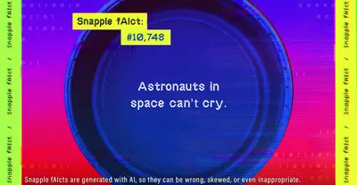 Snapple turns to AI for next iteration of brand’s ‘Real Facts’ program ...