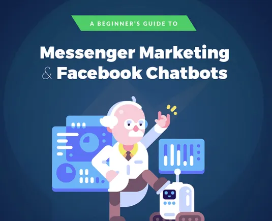 A Beginners Guide to Facebook Messenger Chatbots [Infographic] | Social ...