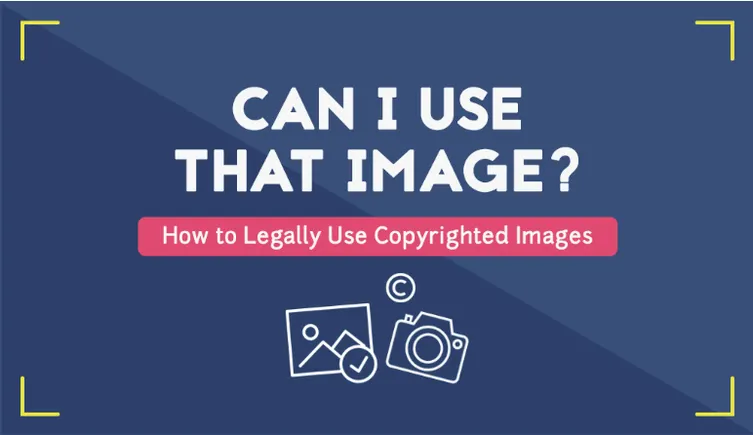 How to Legally Use Copyrighted Images [Infographic] | Social Media Today