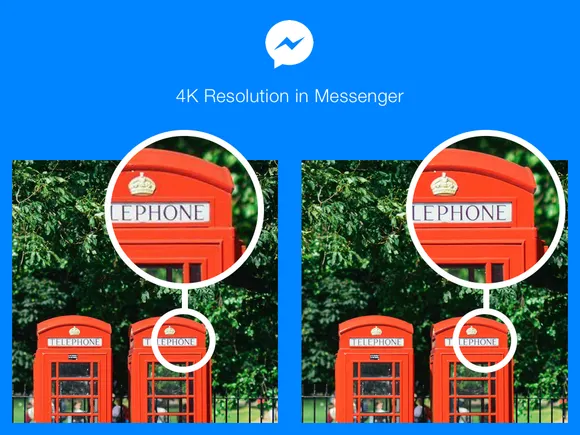 Facebook's Rolling Out 4K Images in Messenger | Social Media Today