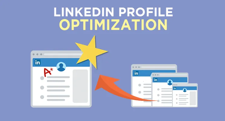 The Ultimate Guide to LinkedIn Profile Optimization | Social Media Today
