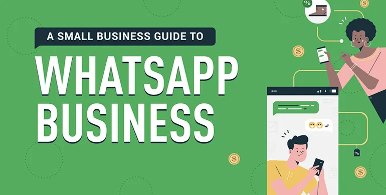 A Small Business Guide to WhatsApp Business [Infographic] | Social ...