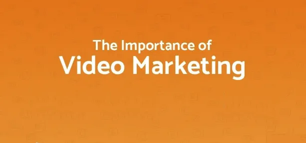The Importance of Video Marketing [Infographic] | Social Media Today