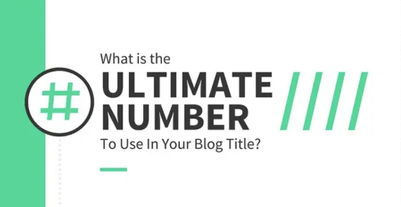 What is the Ultimate Number to Use in Your Blog Post Titles ...