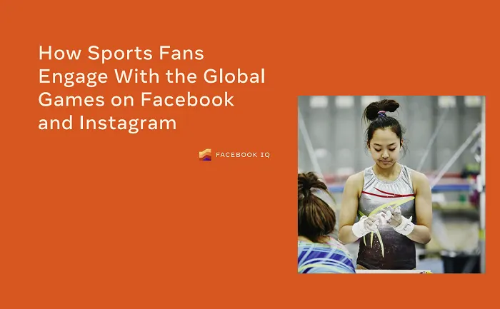 Facebook Shares New Insights into How Users Engage with the Olympic ...