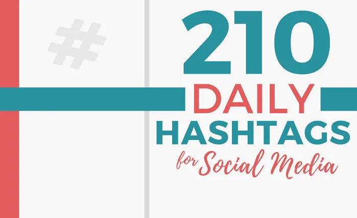 210 Daily Hashtags for Social Media [Infographic] | Social Media Today