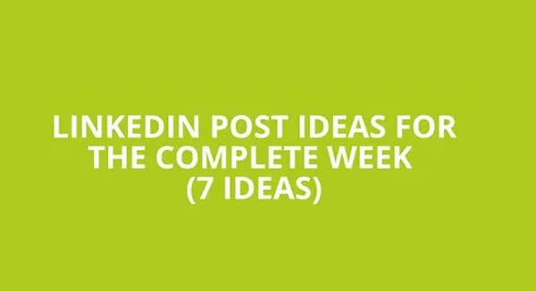 7 LinkedIn Post Ideas for Every Day of the Week [Infographic] | Social ...