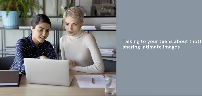 Meta Shares New Guide to Help Parents Talk to their Teens About Sexting ...