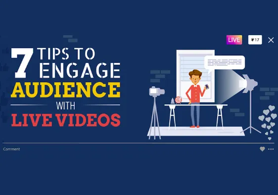 7 Tips to Engage Your Audience Using Live Video [Infographic] | Social ...