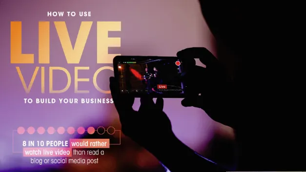 How to Use Live Video to Build Your Business [Infographic] | Social ...