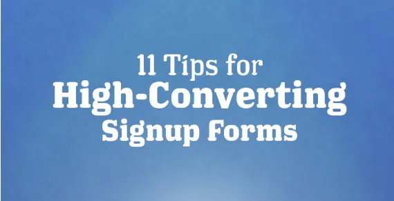 11 Tips to Create High-Converting Sign-up Forms for Your Website ...